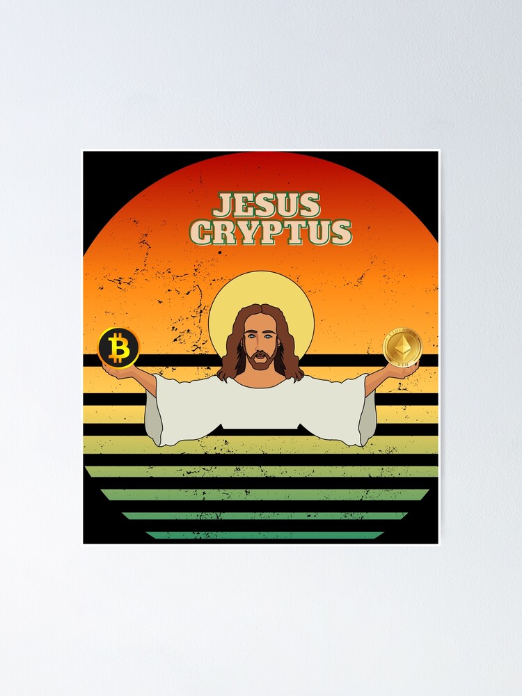 "Jesus Cryptus bitcoin vs ethereum" Poster for Sale by nikolaviktoria ...