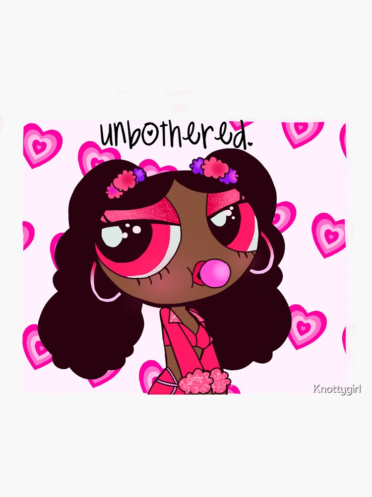 "Unbothered" Sticker for Sale by Knottygirl | Redbubble