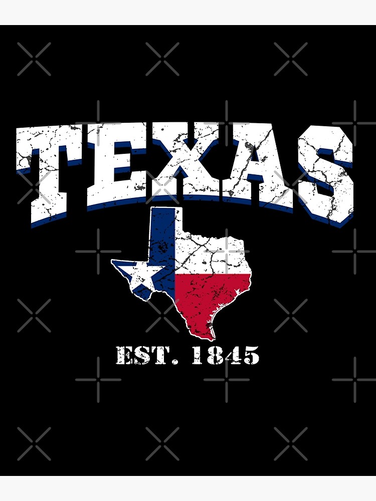 "Texas est. 1845" Poster for Sale by Mila1946 | Redbubble