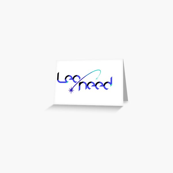 "Leo/need Logo" Greeting Card for Sale by oyasuminana | Redbubble