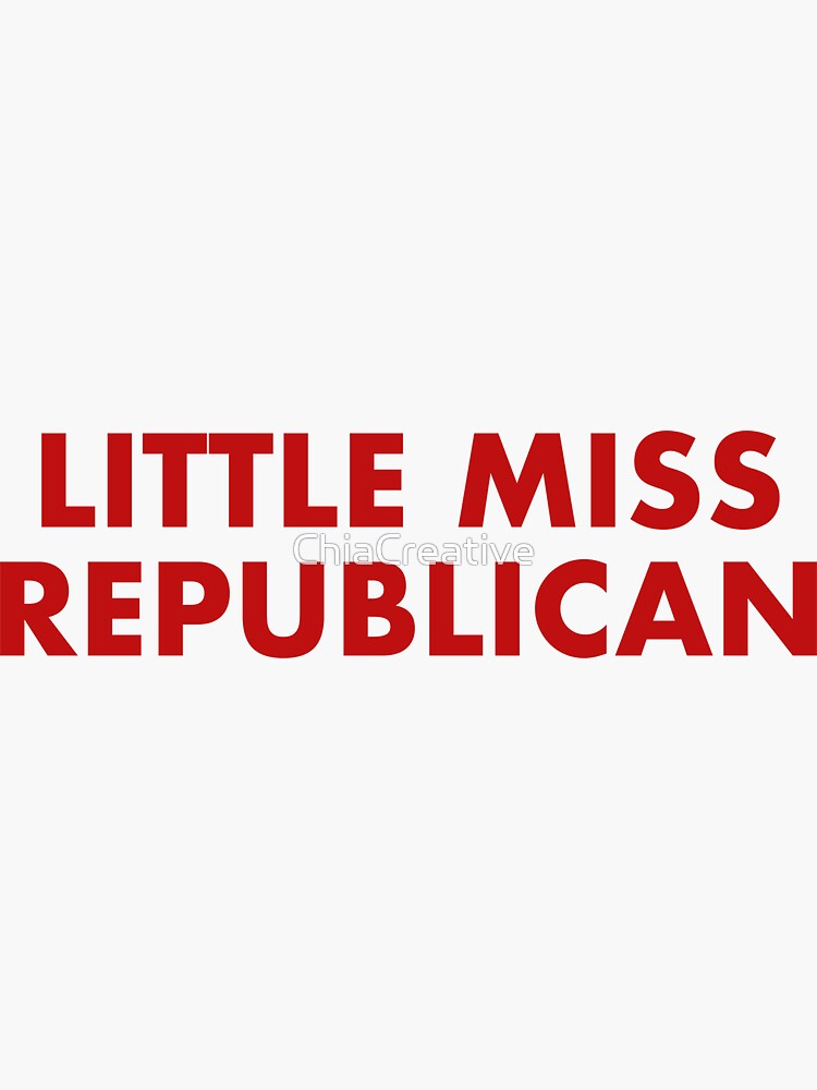 "Little Miss Republican" Sticker for Sale by ChiaCreative | Redbubble