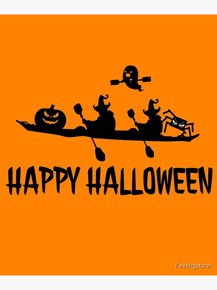"Tandem kayak Happy Halloween With Friends Of Horror " Poster for Sale ...