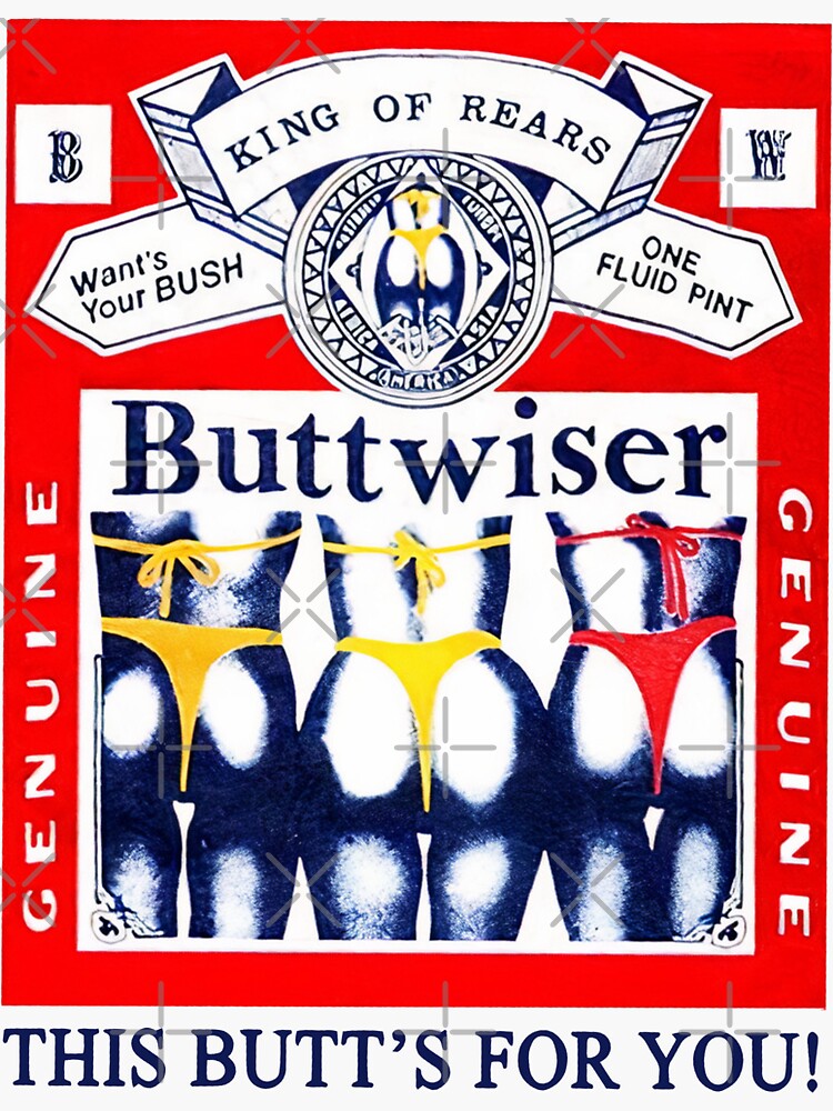 "Budweiser Vintage 90S Buttwiser King Of Rears Vintage " Sticker for ...