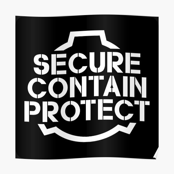 "Secure Contain Protect Logo Foundation" Poster for Sale by ...