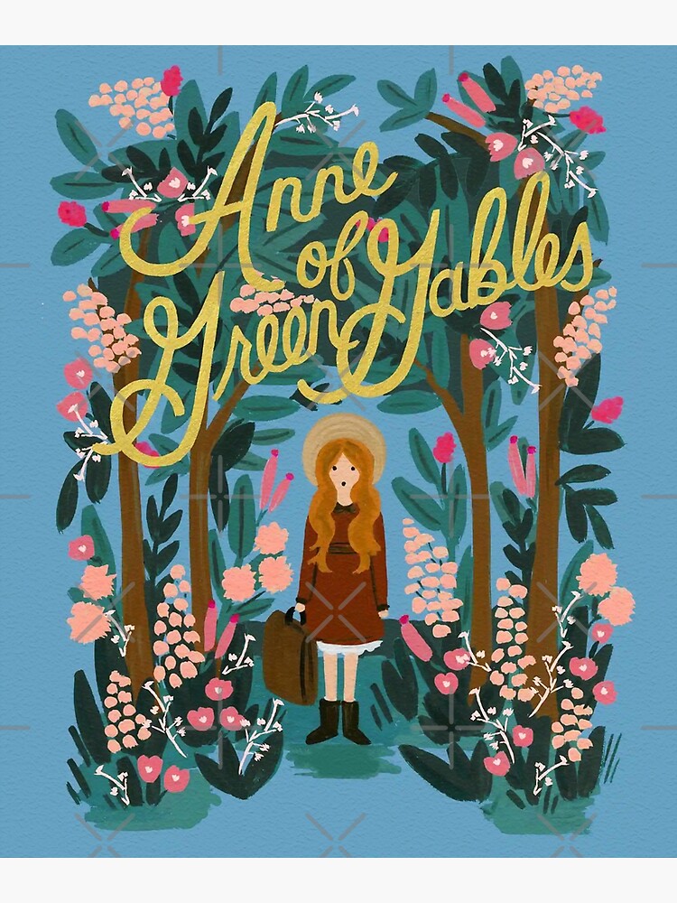 "Anne Of Green Gables " Poster for Sale by SweetApparel22 | Redbubble