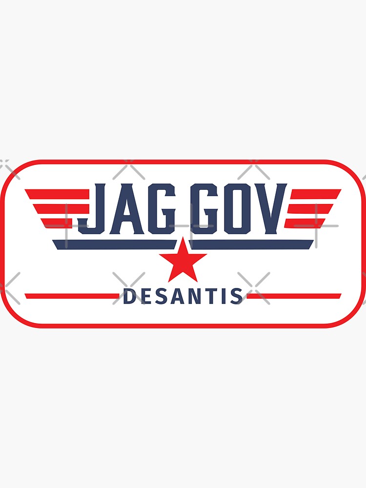 "Ron DeSantis JAGGOV | JAG GOV JAGOFF | TOP GOV" Sticker for Sale by ...