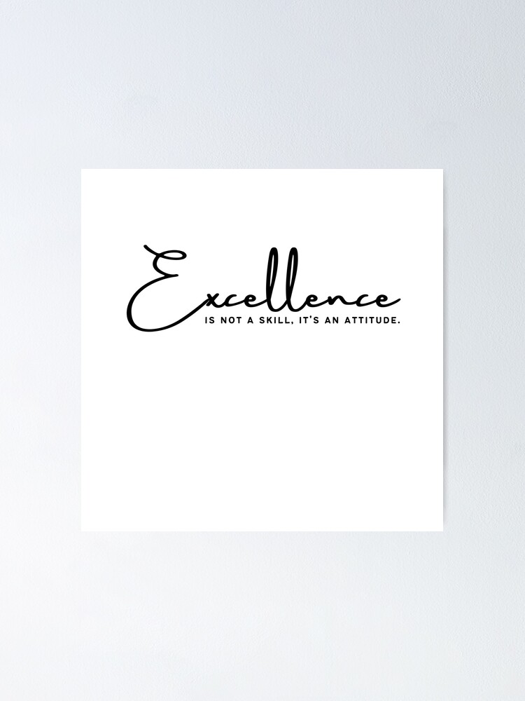 "Minimalist Design Word Art - Excellence" Poster for Sale by Gingerbolz ...