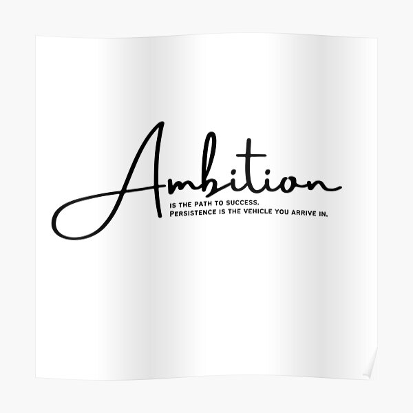 "Minimalist Design Word Art - Ambition" Poster for Sale by Gingerbolz ...