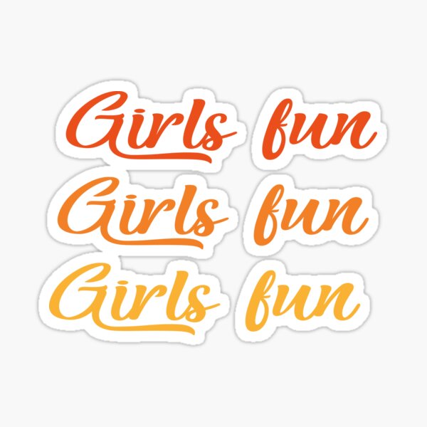 "Girls Fun - Girl power" Sticker for Sale by ArtCreativeSACB | Redbubble