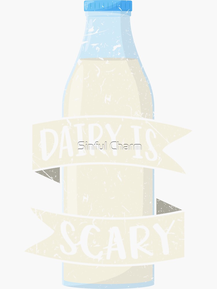 "Dairy Is Scary Lactose Intolerant Milk Intolerance Allergy" Sticker ...
