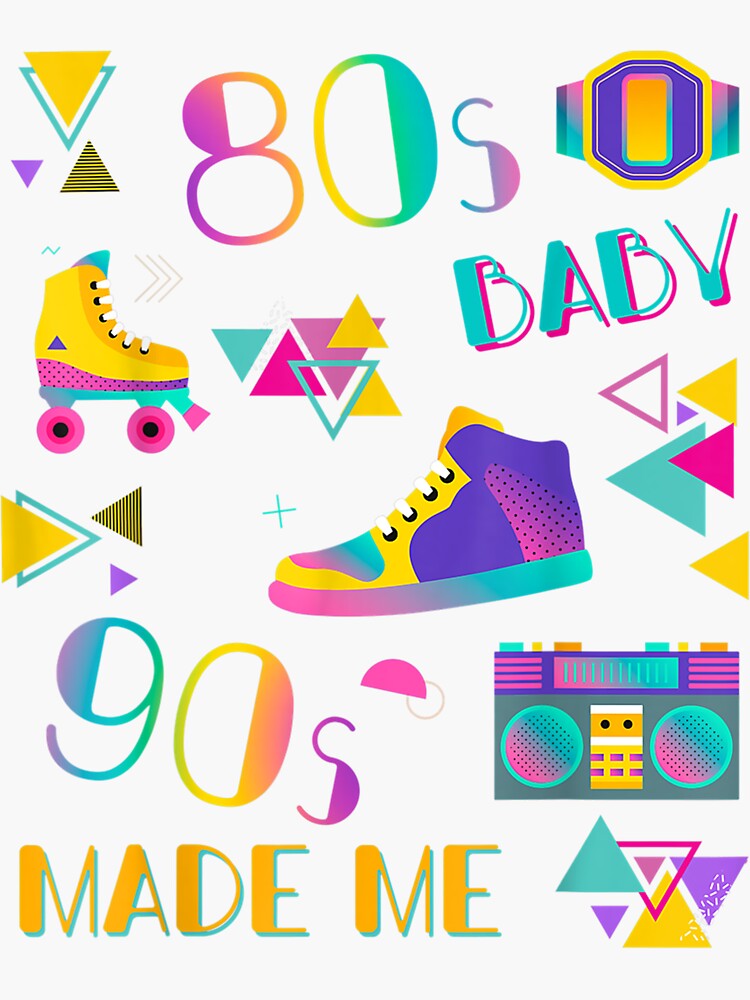 "80s Baby 90s Made Me Retro 1980s 1990s Halloween Party " Sticker for Sale by SnowStore98 ...