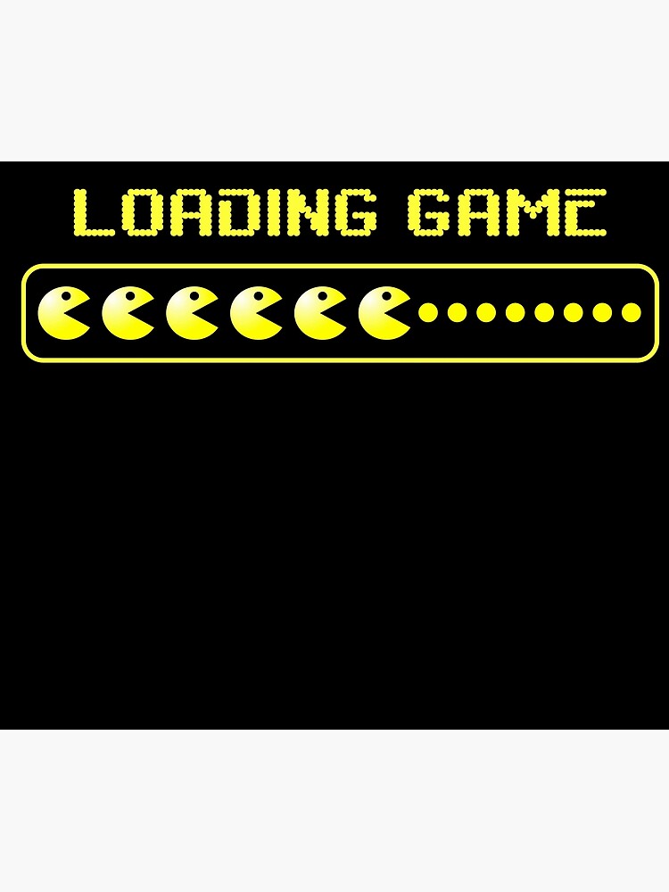 "a cool shirt for video games lovers. loading game" Poster for Sale by ...