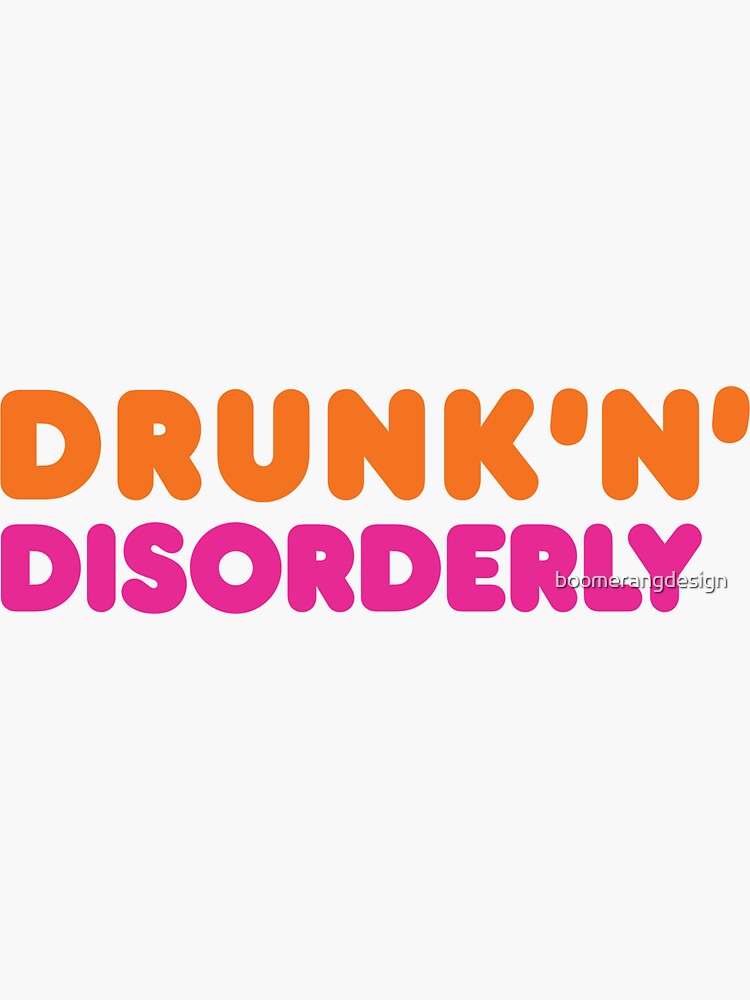 "Drunk 'n' Disorderly Coffee Parody" Sticker for Sale by ...