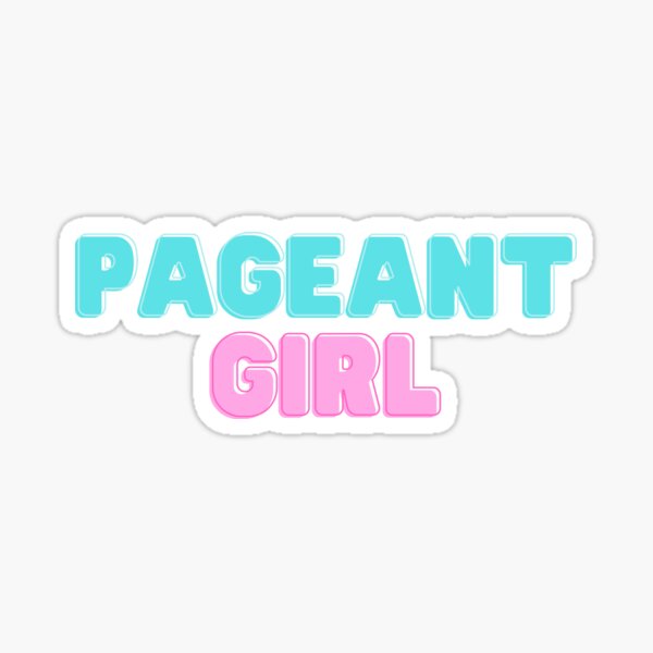"Pageant Girl" Sticker for Sale by jenaisjewels | Redbubble