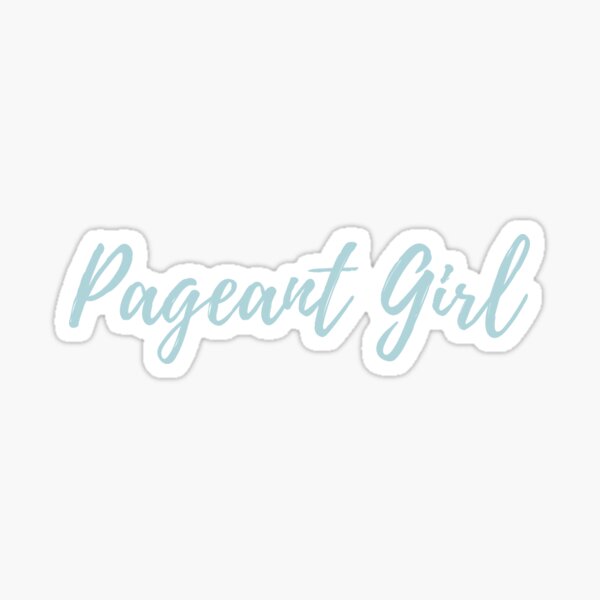 "Pageant Girl" Sticker for Sale by jenaisjewels | Redbubble