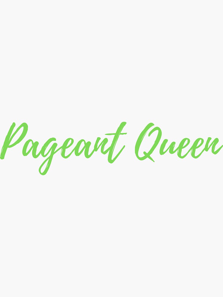 "Pageant Queen" Sticker for Sale by jenaisjewels | Redbubble