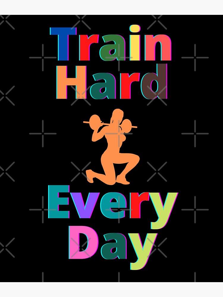 "train hard every day" Sticker for Sale by ContourDesigns | Redbubble