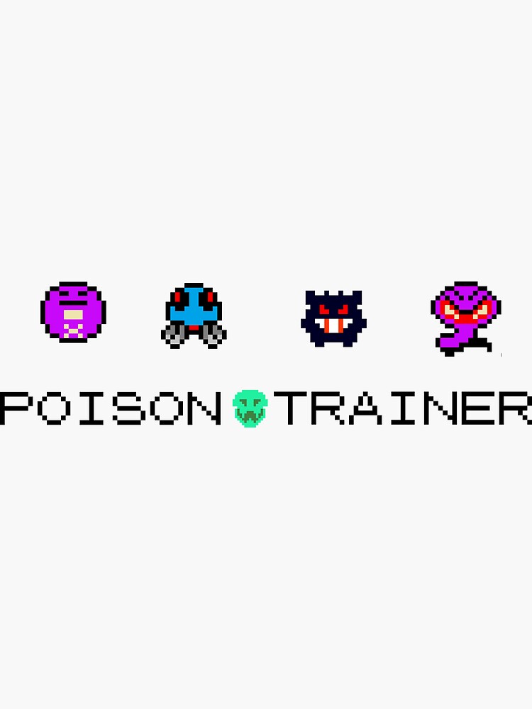 "Poison Type Trainer" Sticker for Sale by ruamadra | Redbubble
