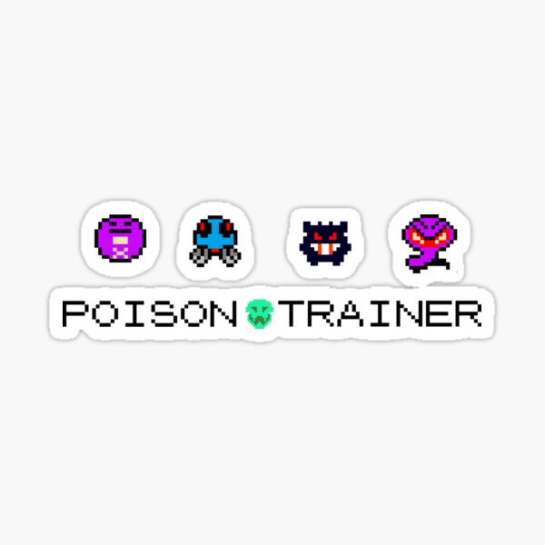 "Poison Type Trainer" Sticker for Sale by ruamadra | Redbubble