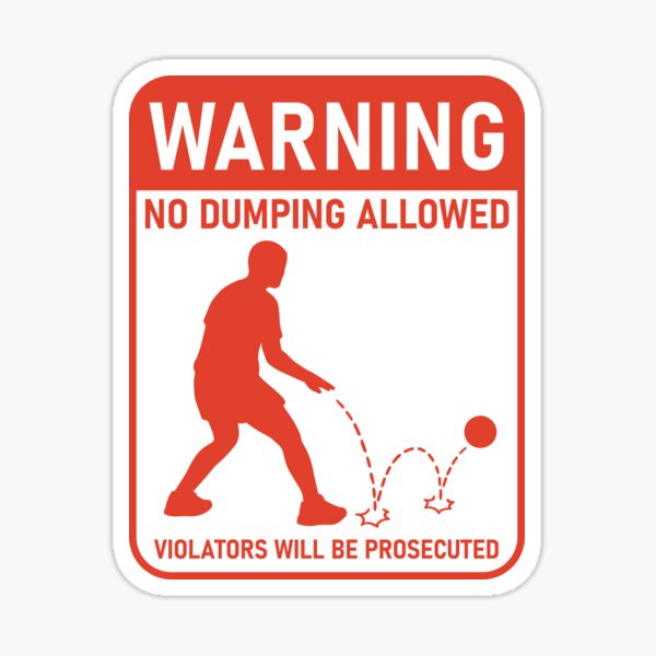 "Warning No Dumping Allowed" Sticker for Sale by Canadian-Bowler ...