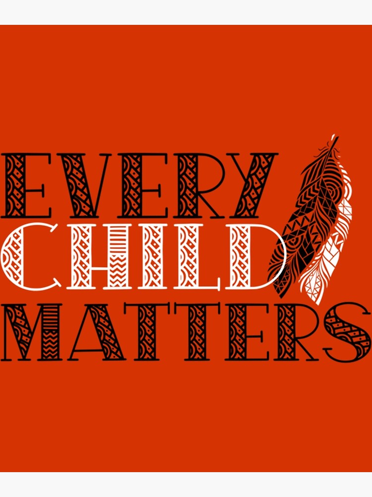 "every child matters " Poster for Sale by RobertoHicks | Redbubble