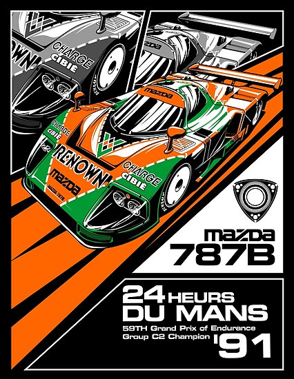 "Mazda 787B - '91 Du Mans Champion" Posters by aquillacallista | Redbubble
