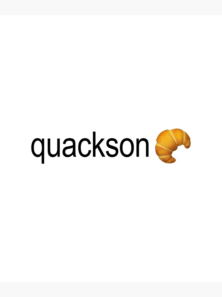 "quackson" Poster for Sale by osnapitzami | Redbubble