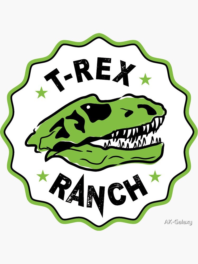 "T-Rex Ranch" Sticker for Sale by AK-Galaxy | Redbubble