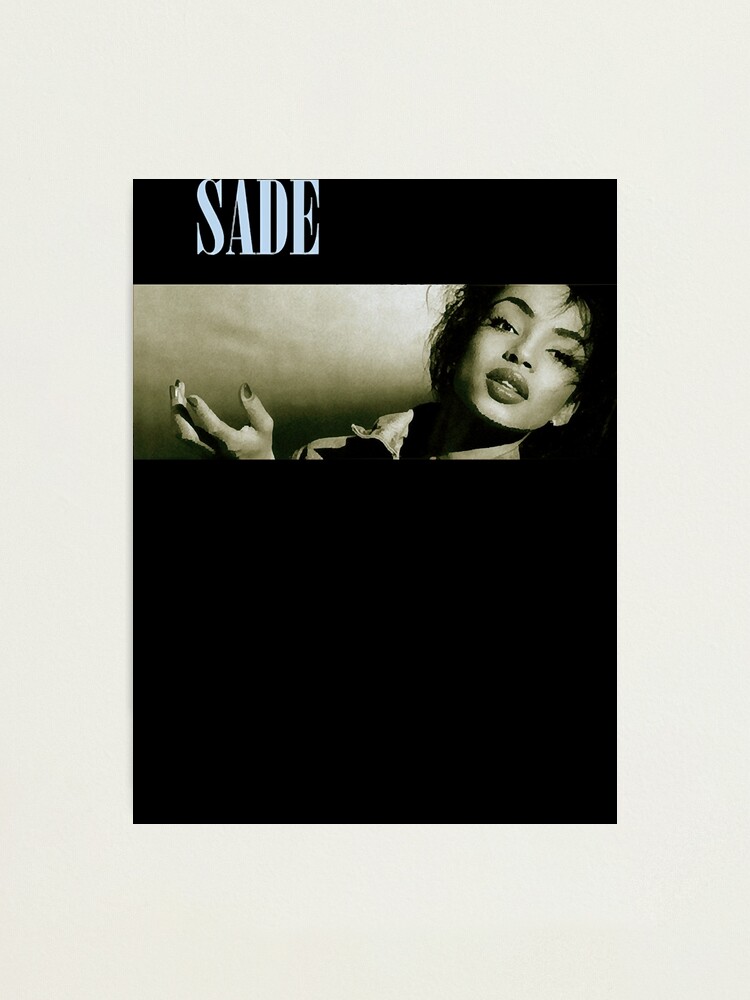 "Sade Sade Adu Sticker" Photographic Print for Sale by iwhensomething ...