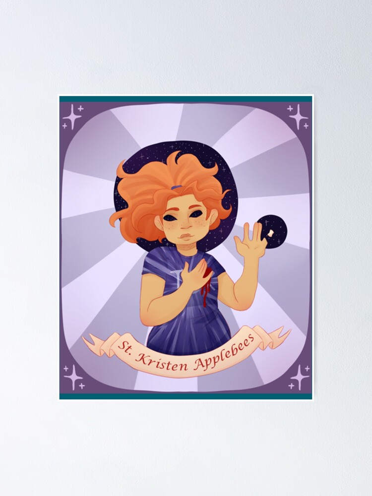 "Saint Kristen Applebees " Poster for Sale by StephensSkyla | Redbubble