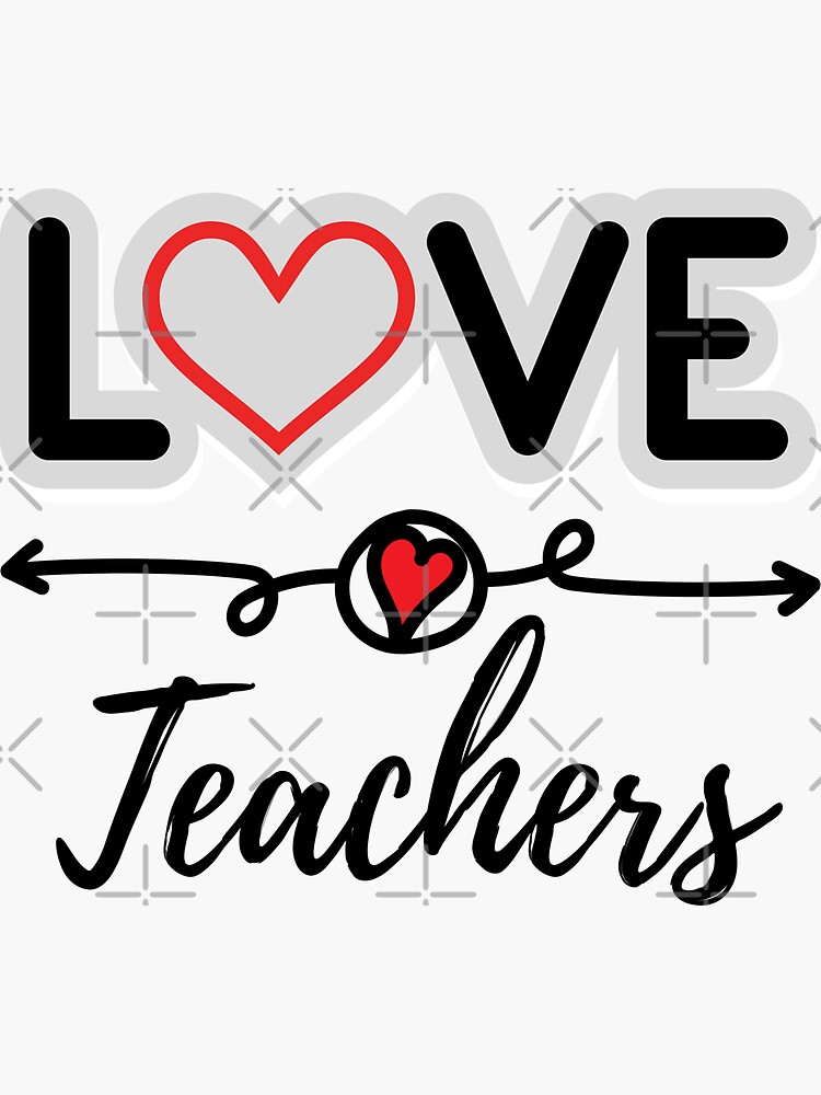 "Love Teachers Back to School" Sticker for Sale by MeDesing | Redbubble
