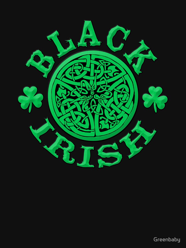 "BLACK IRISH with Celtic Art" Essential T-Shirt for Sale by Greenbaby ...