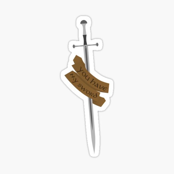 "You have my Sword" Sticker for Sale by MalteseArtist | Redbubble