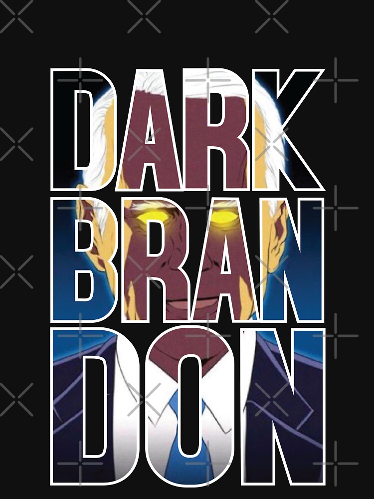 "Dark Brandon" T-shirt for Sale by OldDannyBrown | Redbubble | dark ...
