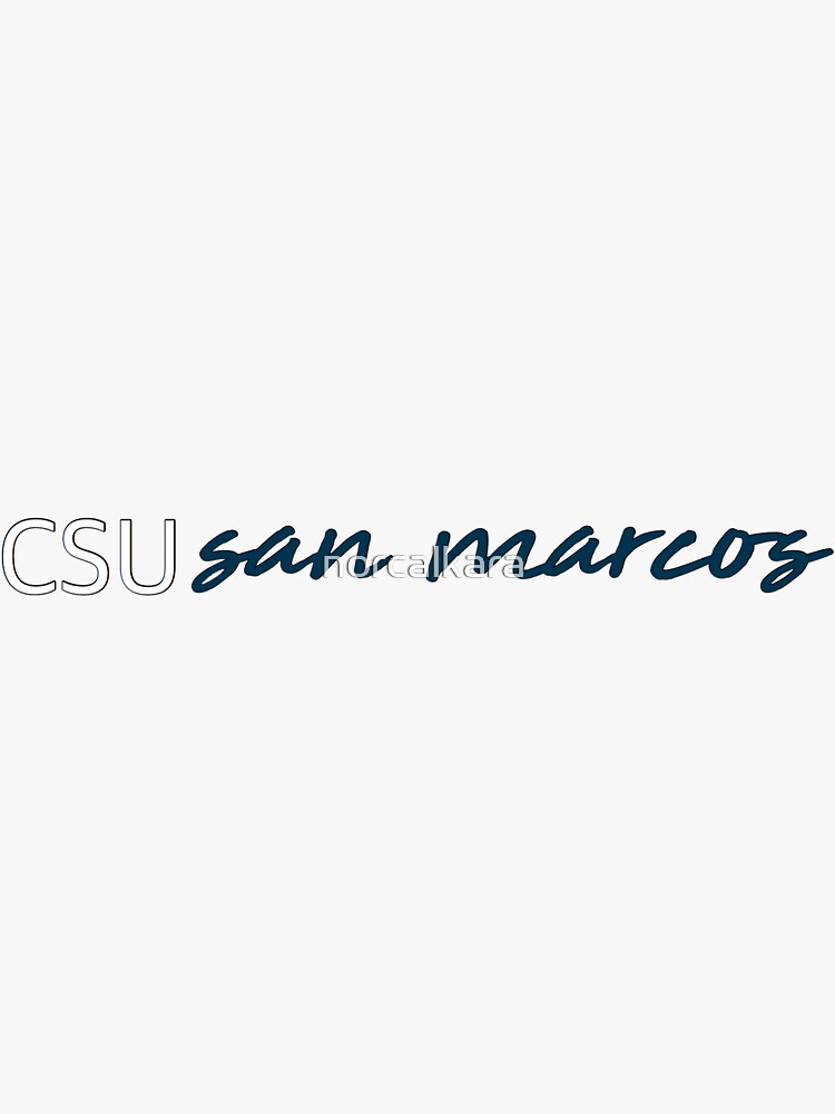 "csu san marcos" Sticker for Sale by norcalkara | Redbubble