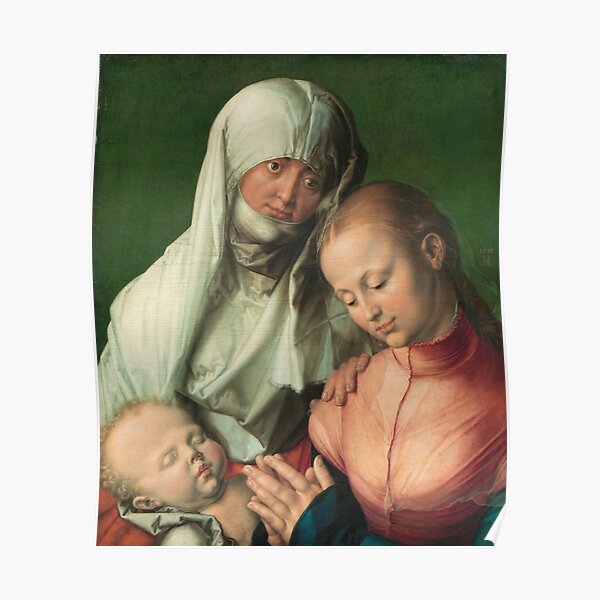"Albrecht Dürer: Jungfrau und Kind mit der Heiligen Anna, 1519" Poster von fineearth | Redbubble