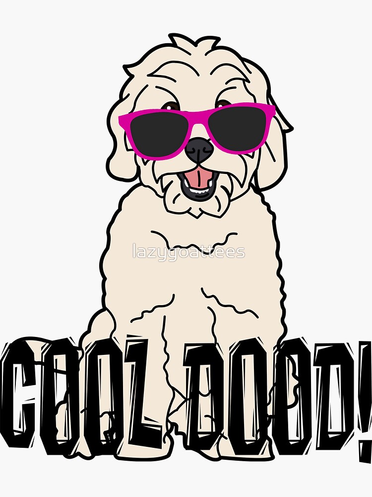 "Cool Dood Goldendoodle Labradoodle Doodle Dude" Sticker by ...