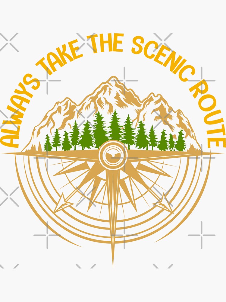"Always Take The Scenic Route Funny Mountain Adventure Compass Explore ...