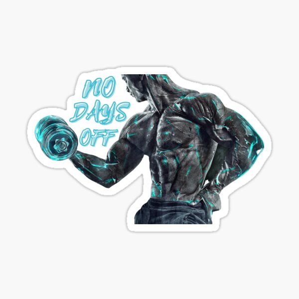 "No Days Off" Sticker for Sale by JedyGau | Redbubble