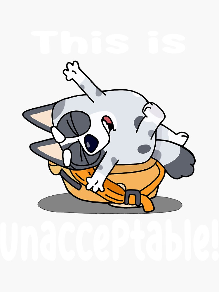 "Blueys Unacceptable" Sticker for Sale by charlottelily32 | Redbubble
