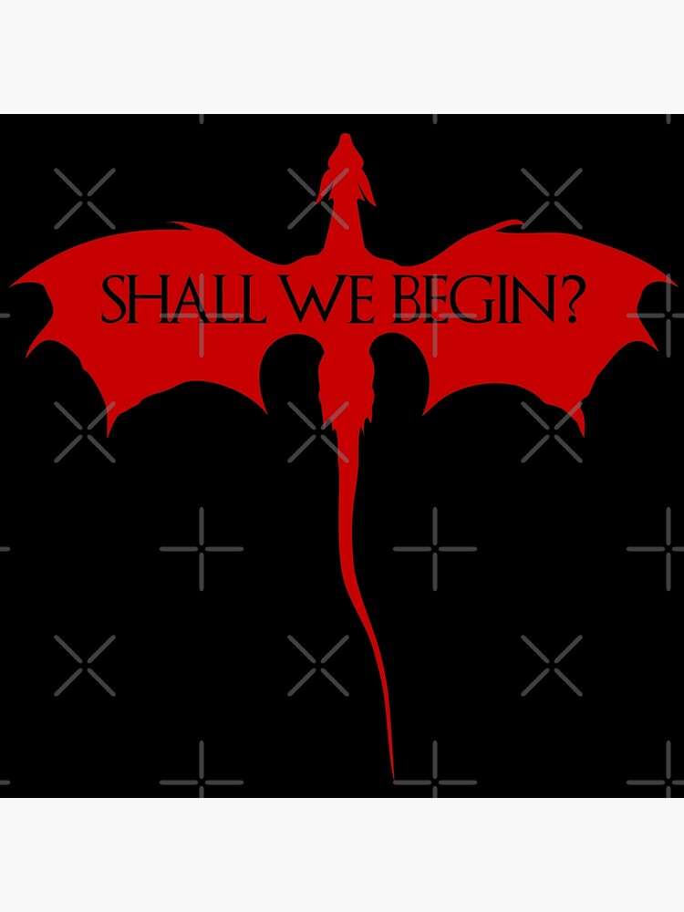 "Shall we begin?" Poster for Sale by JessicaComplex | Redbubble