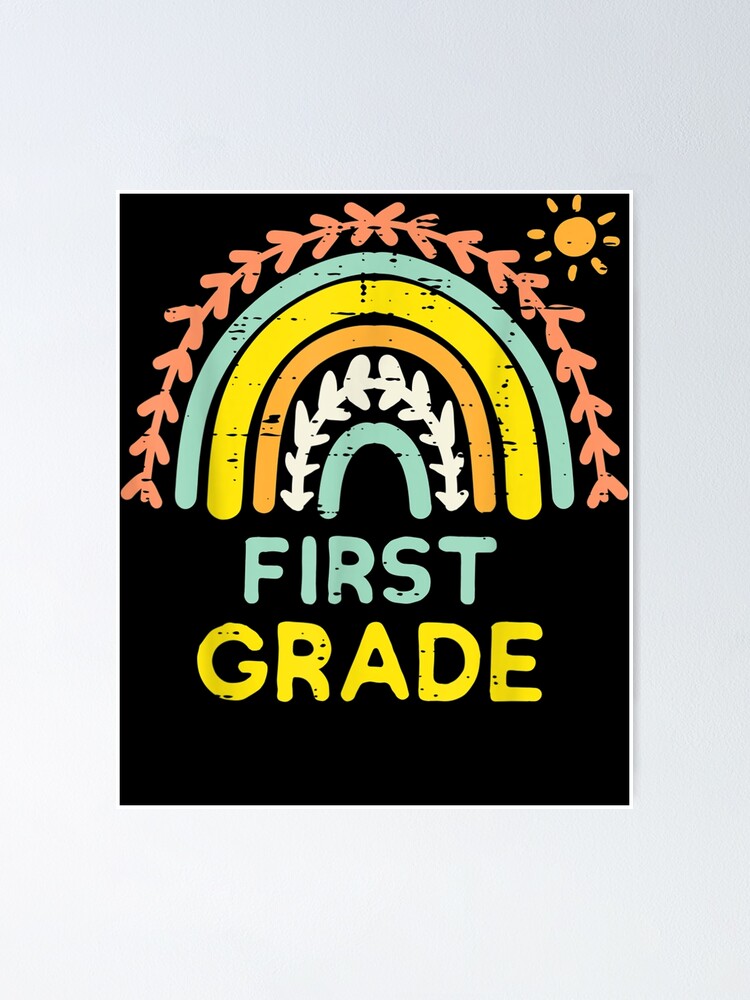 "First Grade Rainbow 1st Back To School Girls Teacher Women " Poster ...