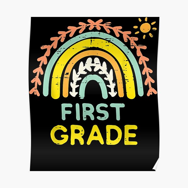 "First Grade Rainbow 1st Back To School Girls Teacher Women " Poster ...