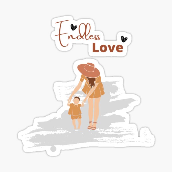 "The Love of a Mom is Endless" Sticker for Sale by MedinaDesigns ...