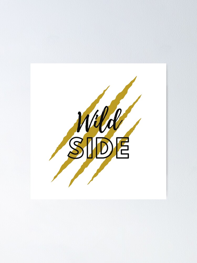 "Wild Side - Claw Mark" Poster for Sale by ShinMari | Redbubble