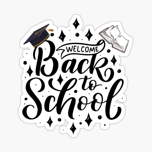 "welcome back to school students" Sticker for Sale by Hibarashop ...