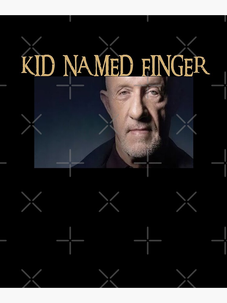 "Kid Named Finger" Poster for Sale by funnyguy | Redbubble