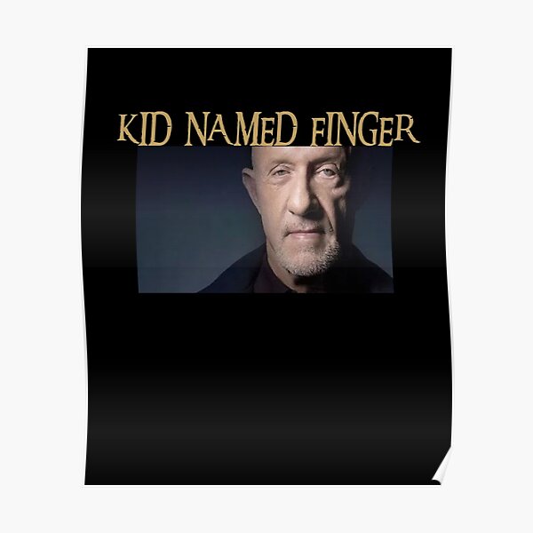 "Kid Named Finger" Poster for Sale by funnyguy | Redbubble