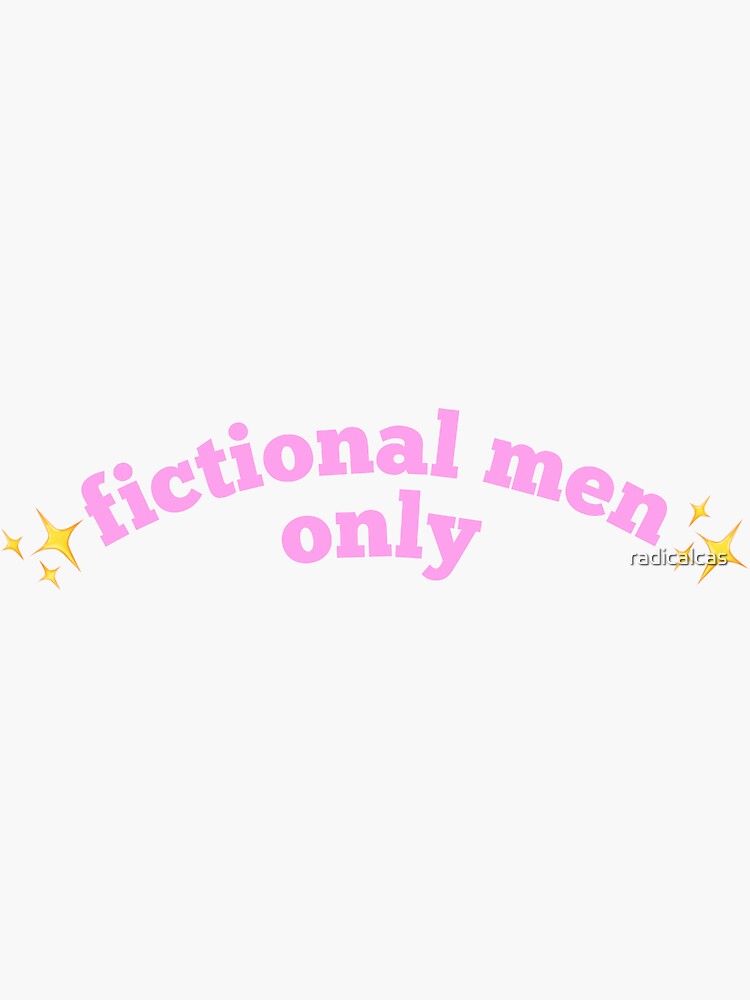 "fictional men only with sparkles" Sticker for Sale by radicalcas ...