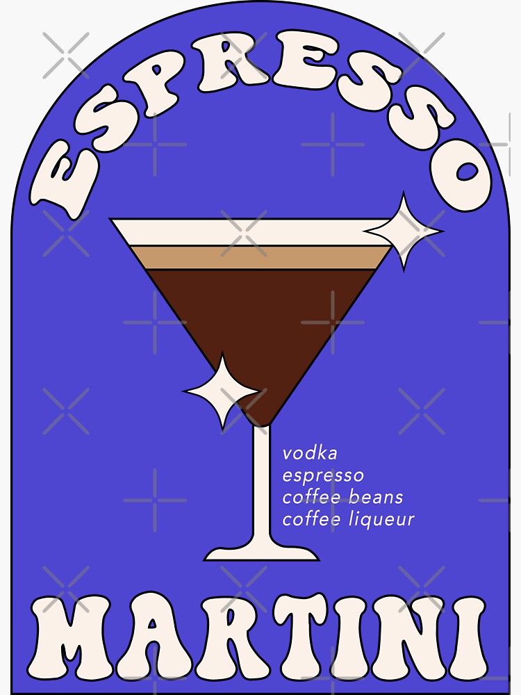 "Espresso Martini" Sticker for Sale by SaratoninPrints | Redbubble